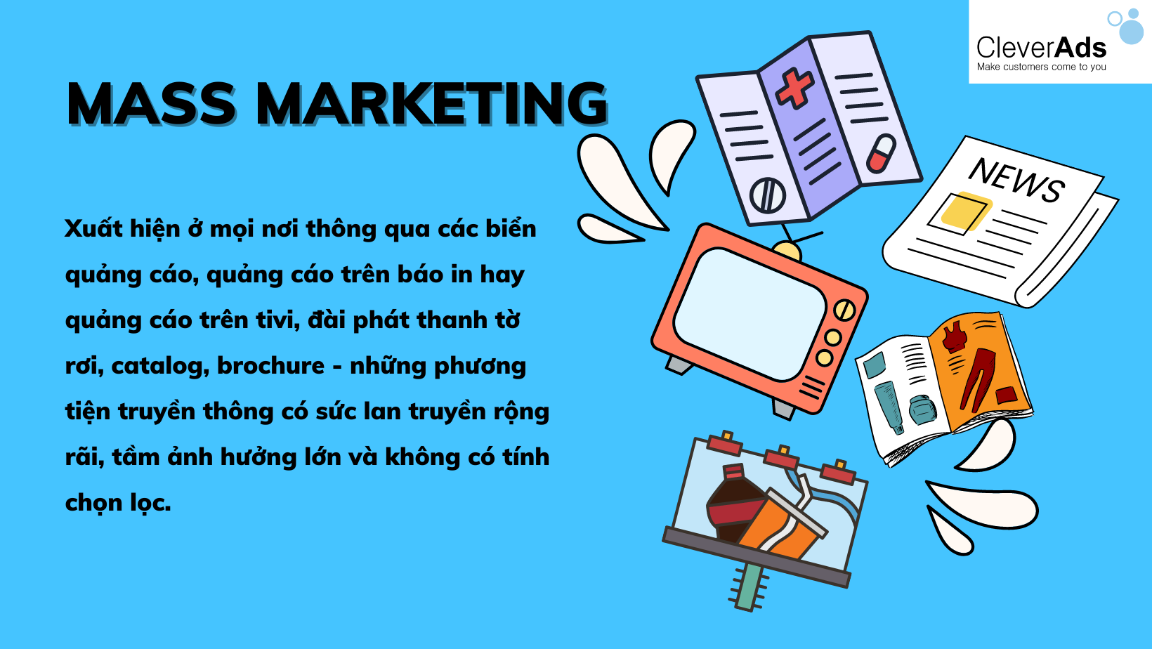 Mass Marketing - Chiến lược tiếp thị toàn bộ khách hàng